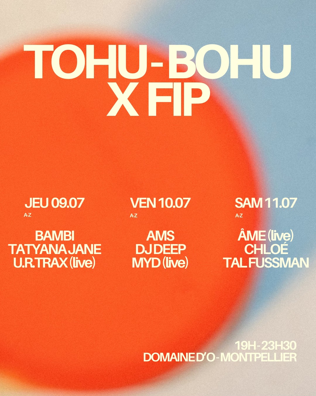 Radio France | Soirée Tohu-Bohu X FIP 360 du 9 au 11 juillet 2026 ...